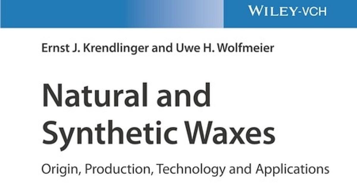 Natural and Synthetic Waxes • CHEManager is the market-leading medium ...